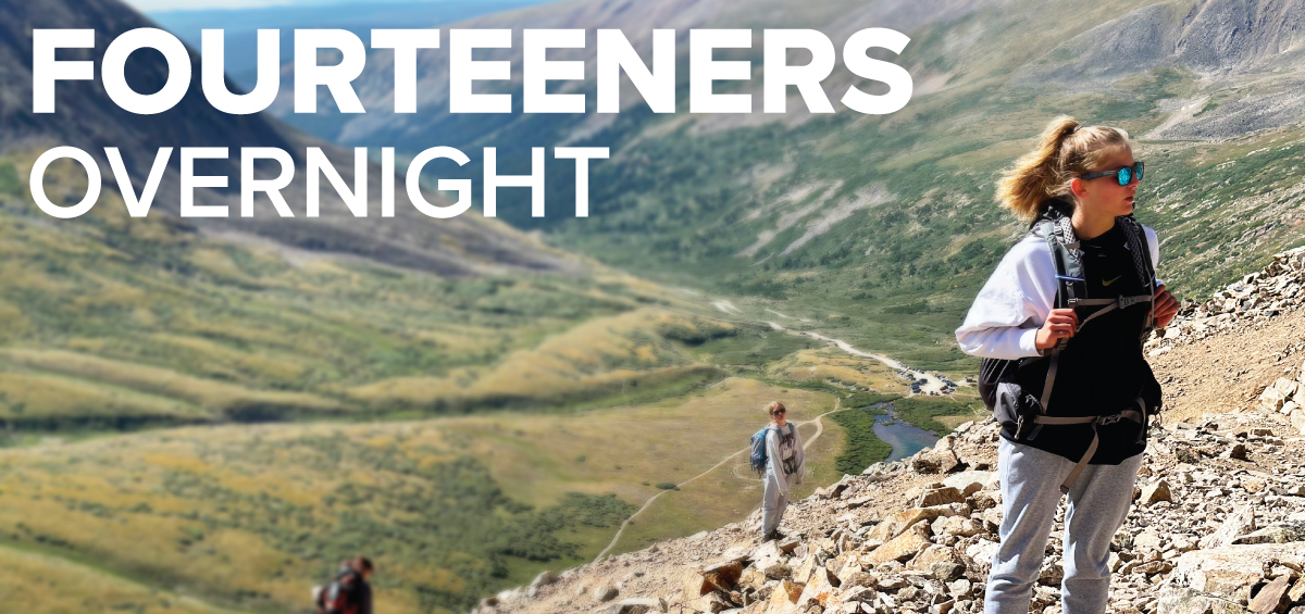 Fourteeners - Alpine Hiking & Camping Course - 2026 — The Colorado ...